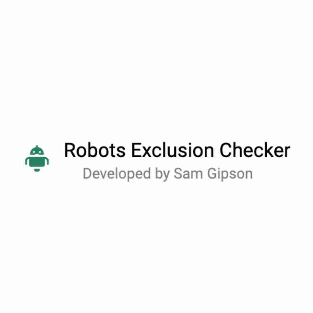 Robots Exclusion Checker y asegura que tu contenido está accesible para ...